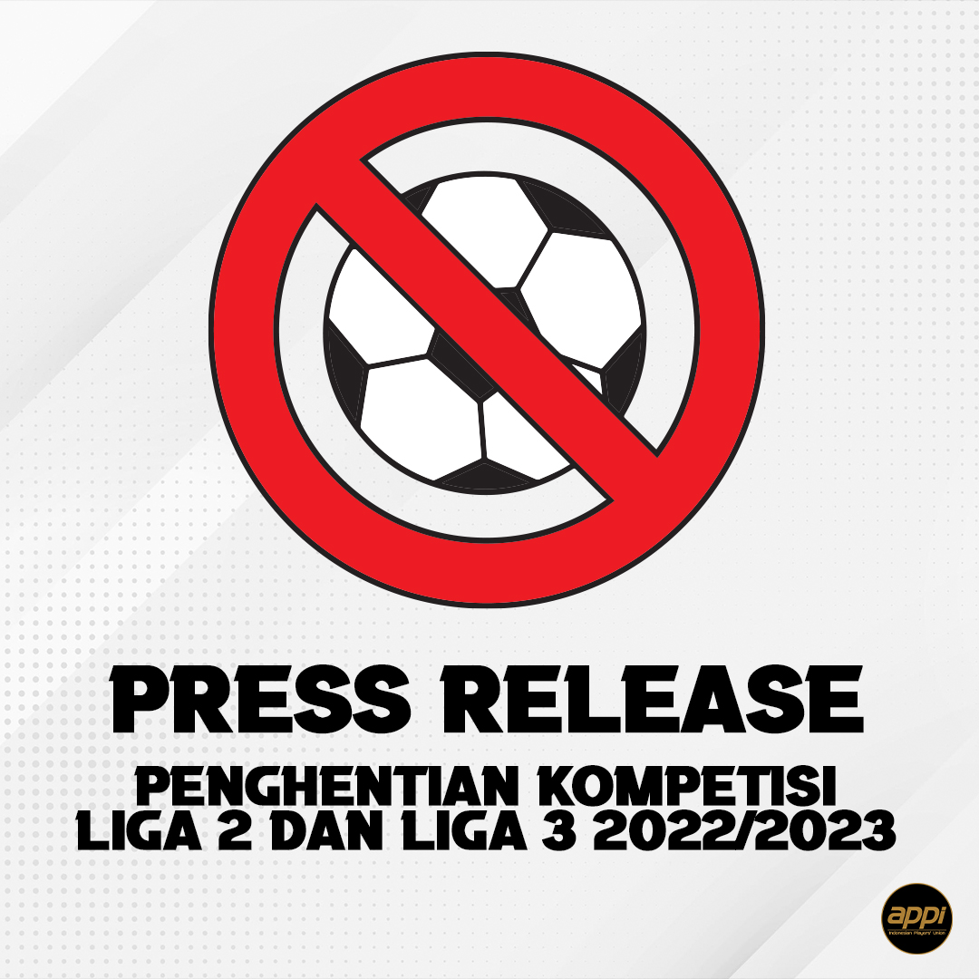 PRESS RELEASE: Penghentian Kompetisi Liga 2 dan Liga 3 2022/2023 ... PRESS RELEASE: Penghentian Kompetisi Liga 2 dan Liga 3 2022/2023 ...